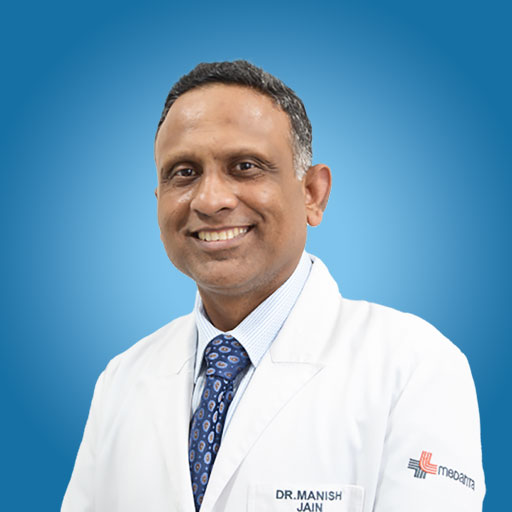 Dr. Manish Jain Director Renal Care Kidney Transplant Medanta The ...